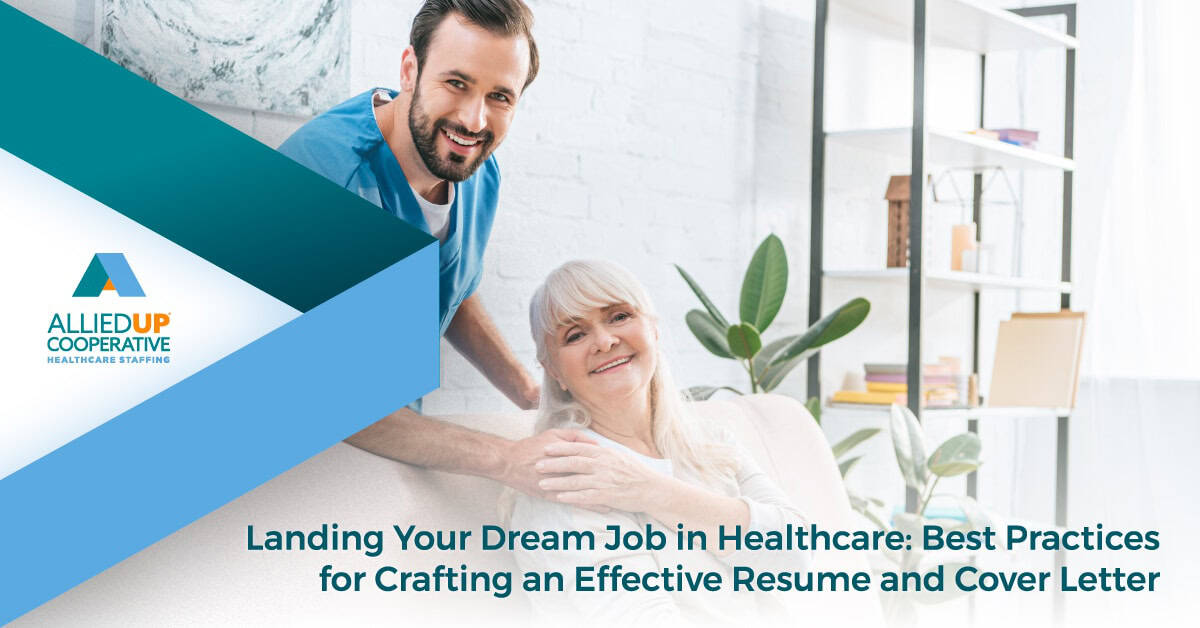 Landing Your Dream Job in Healthcare: Best Practices for Crafting an ...