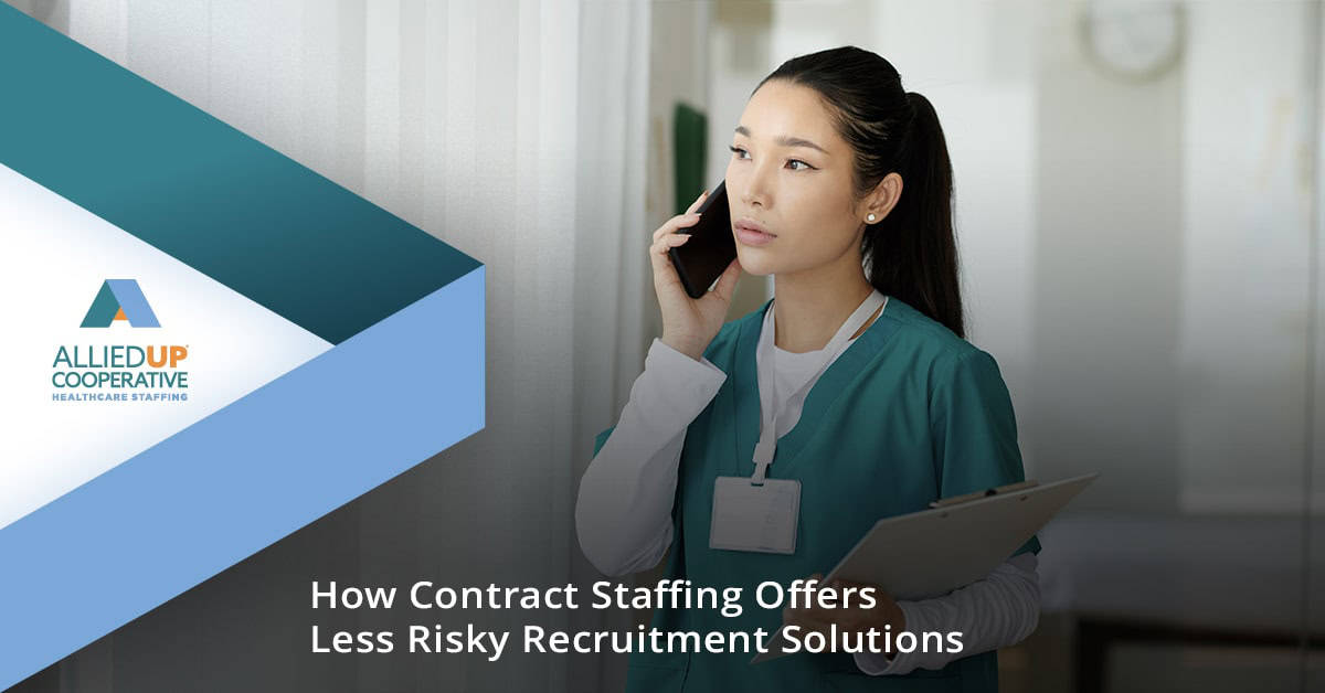How Contract Staffing Offers Less Risky Recruitment Solutions ...